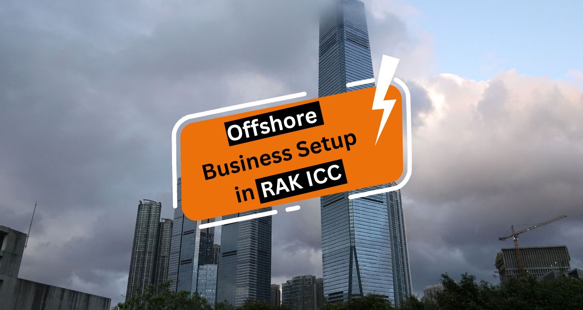 Offshore Business Setup in RAK ICC | Flyingcolour