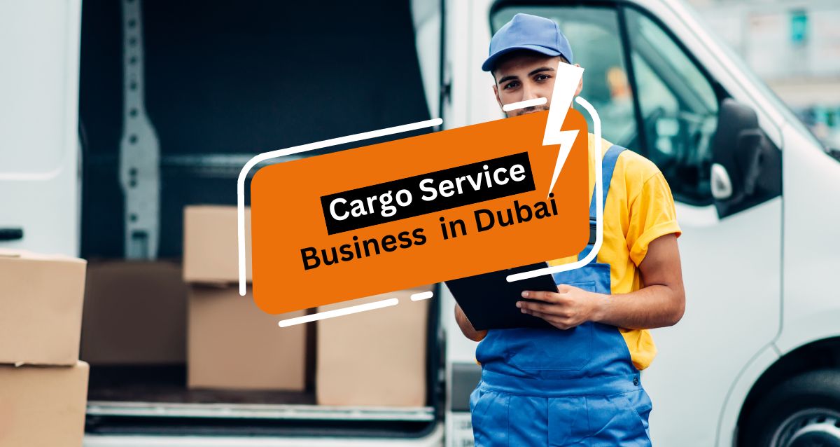 How to Start a Cargo Service Business in Dubai | Flyingcolour